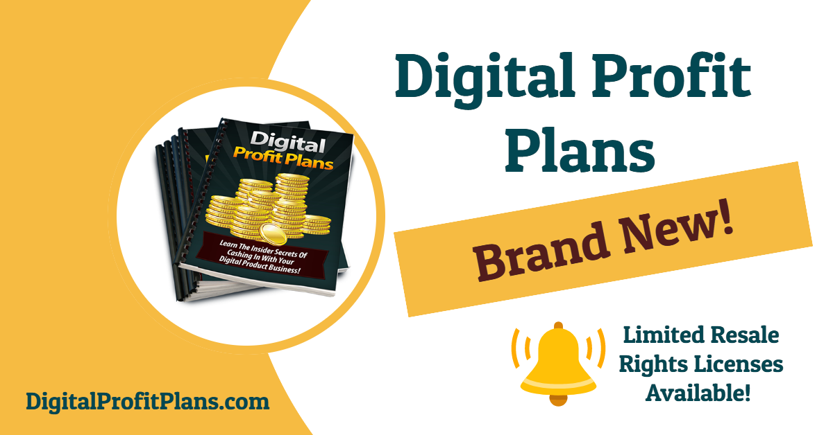 Digital Profit-Plans - Brand New Resale Rights Product ...
